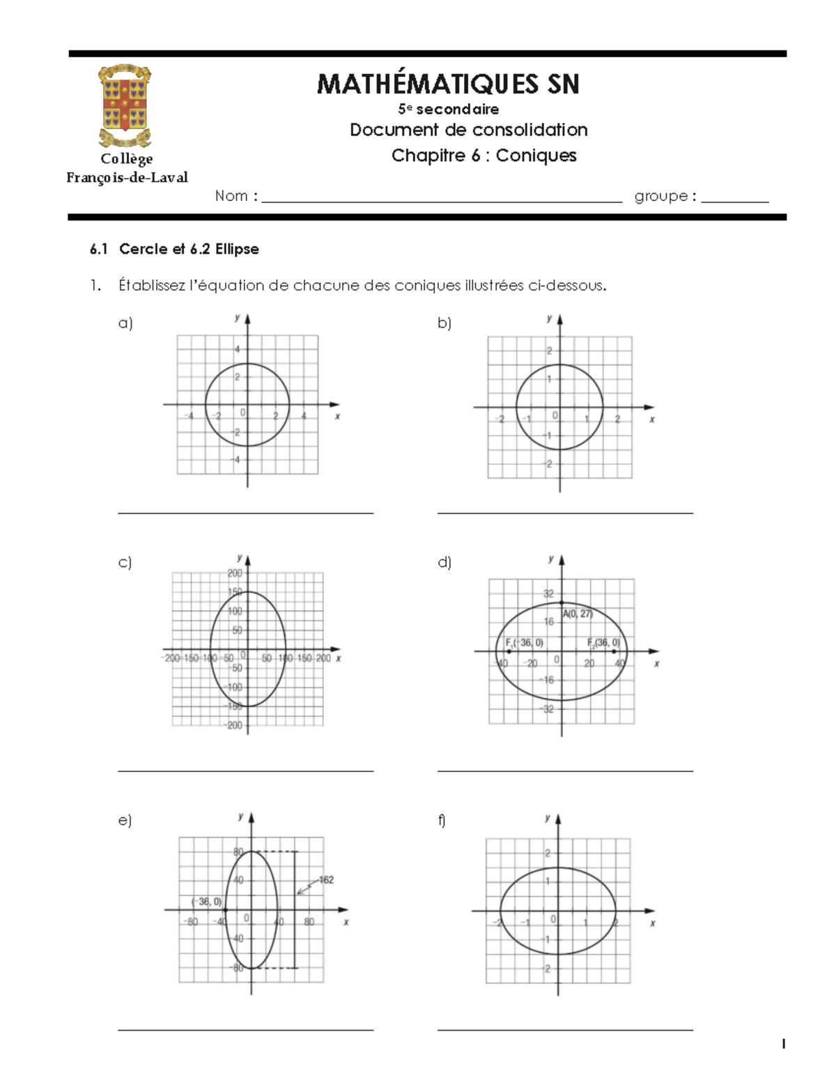 Document 14-MATHÉMATIQUES SN - Consolidation des Coniques, Chapitre 6 ...