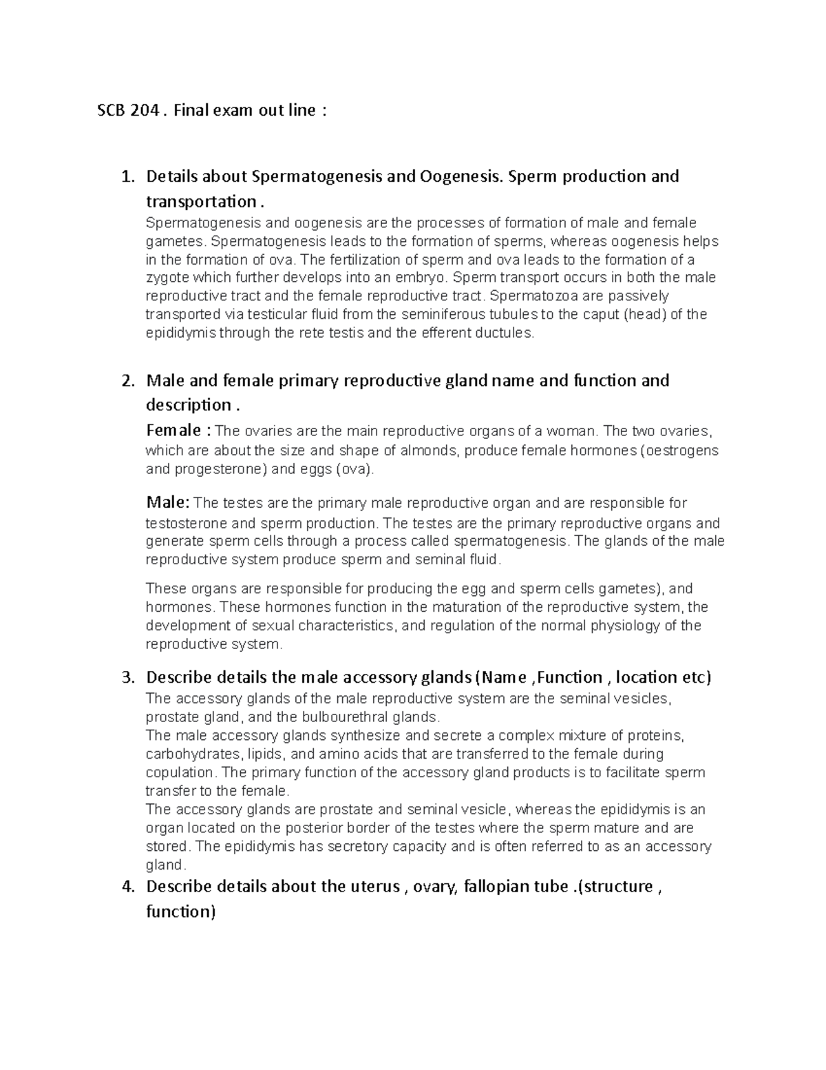 SCB 204 lab final - SCB 204. Final exam out line : 1. Details about Spermatogenesis and ...