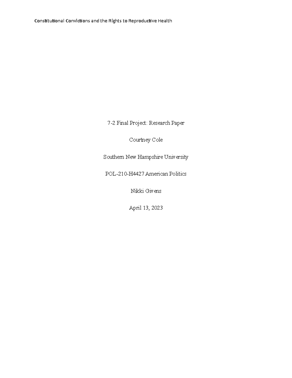 POL-210-H4427 7-2 Final Project: Exploring Women's Reproductive Rights ...