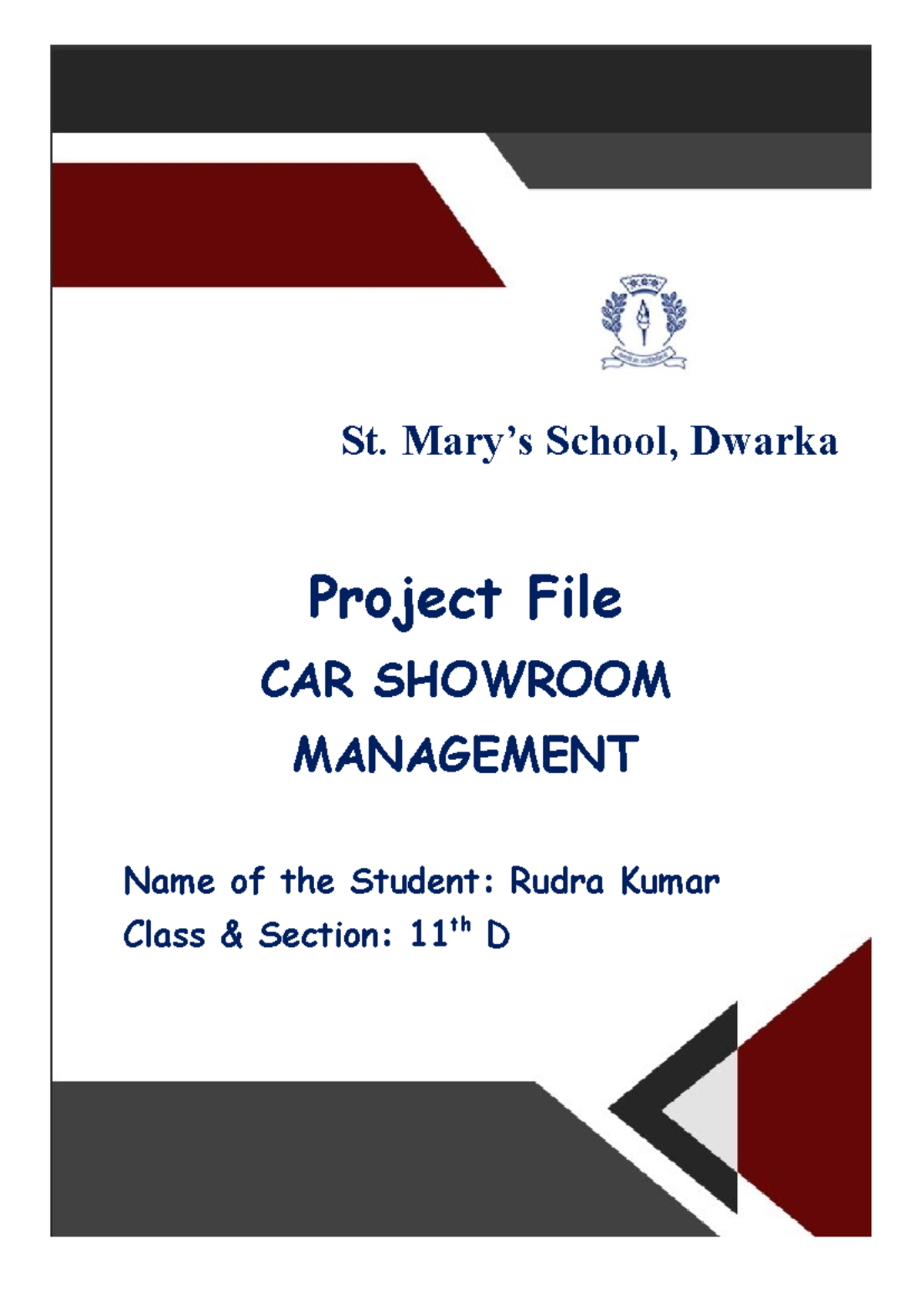 CS Practical by Rudra Kumar - St. Mary’s School, Dwarka Name of the ...