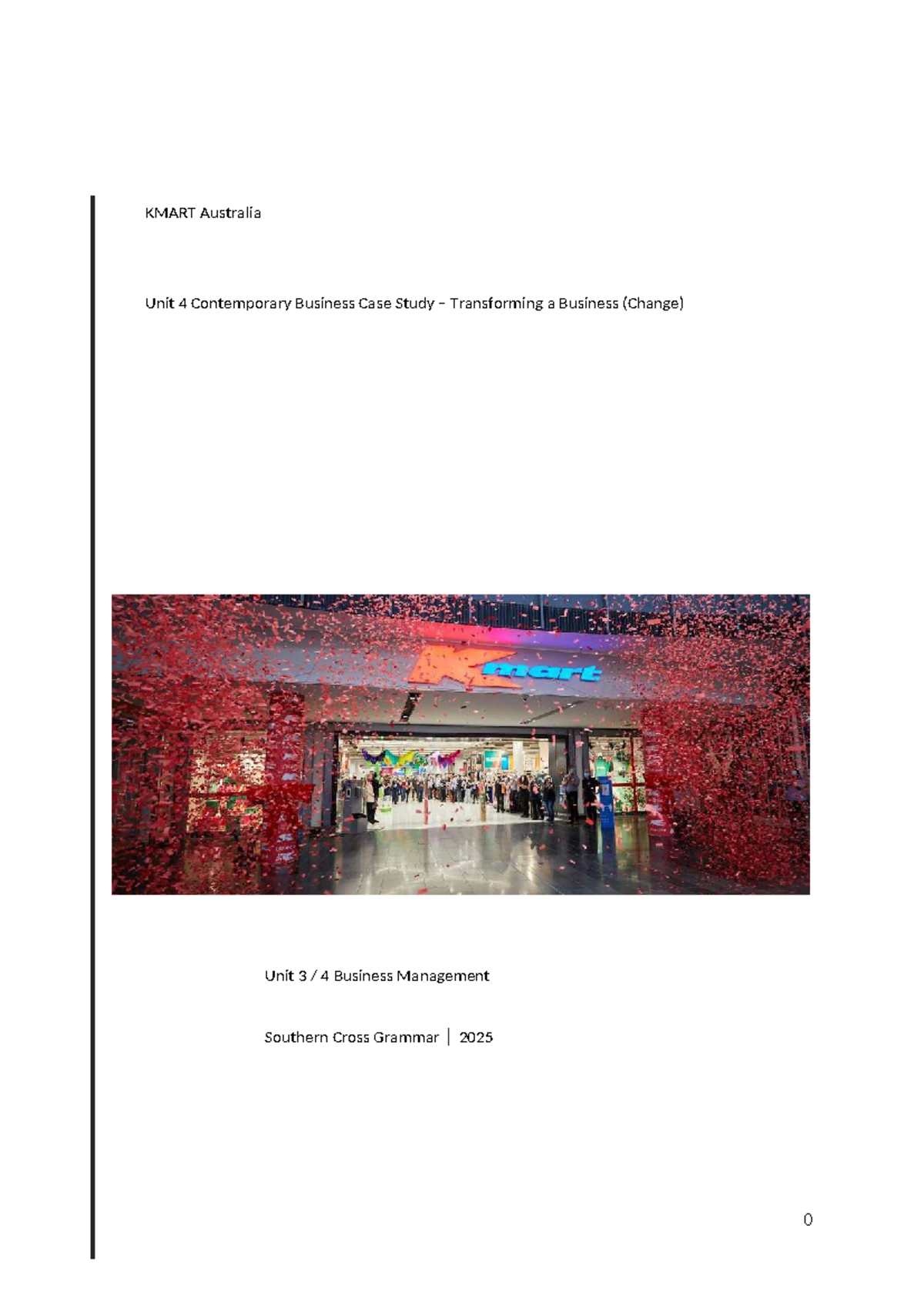 Unit 4 Case Study: Kmart Australia’s Business Transformation 2025 - Studocu