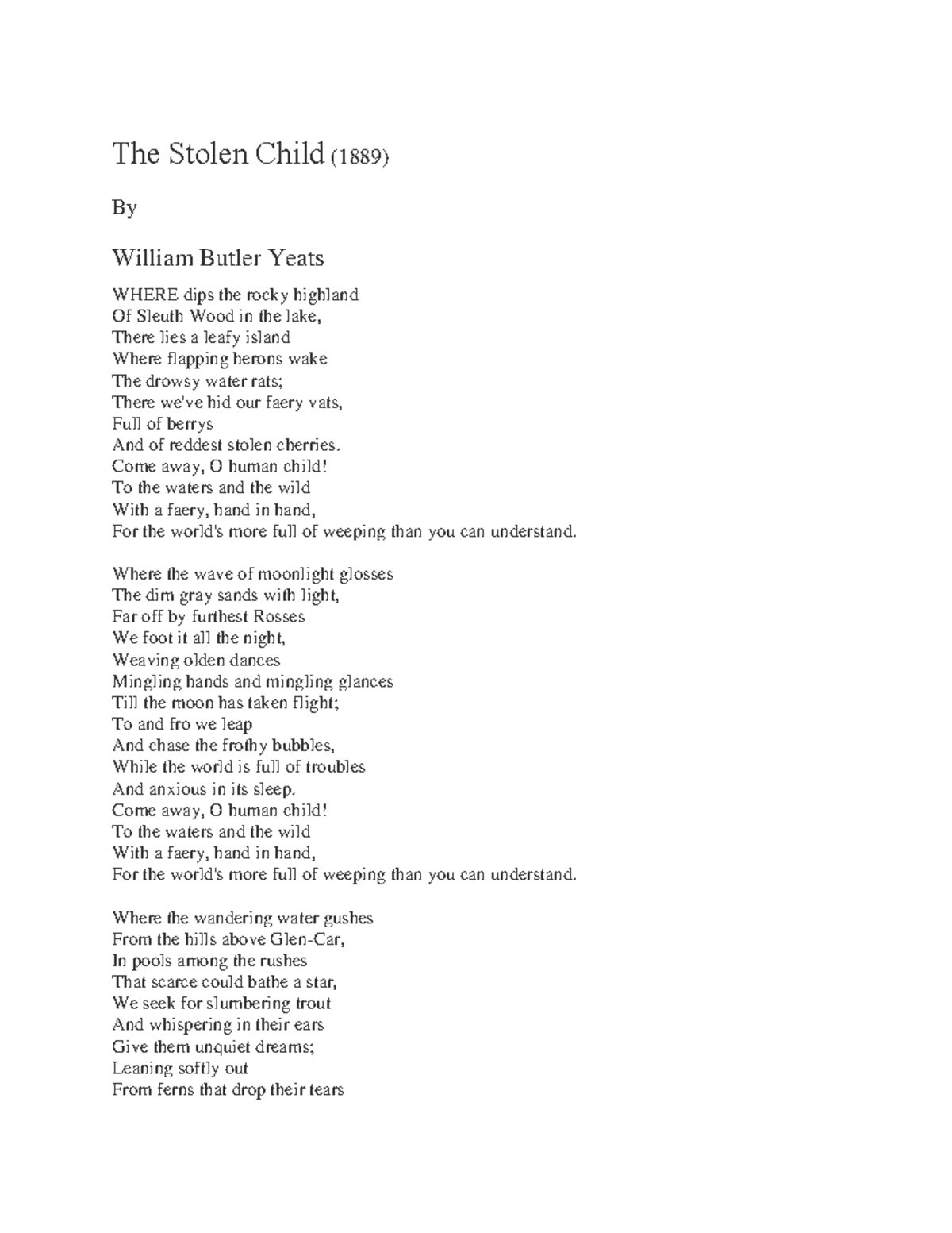 Yeats, The Stolen Child - The Stolen Child (1889) By William Butler ...