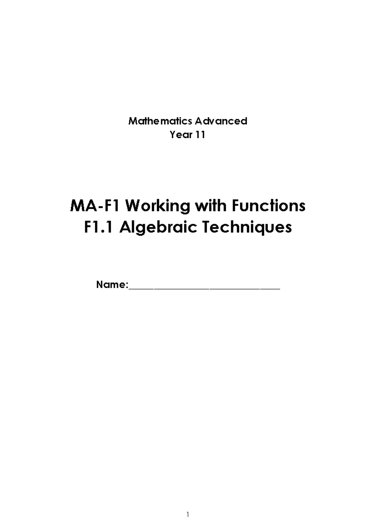 00 MA F1.1 Algebraic Techniques: Working with Functions and Quadratics ...