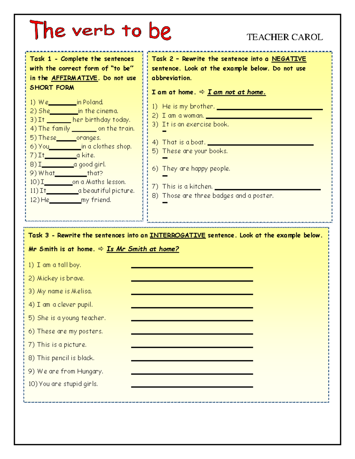 Worksheet - THE VERB TO BE - Task 3 - Rewrite the sentences into an ...
