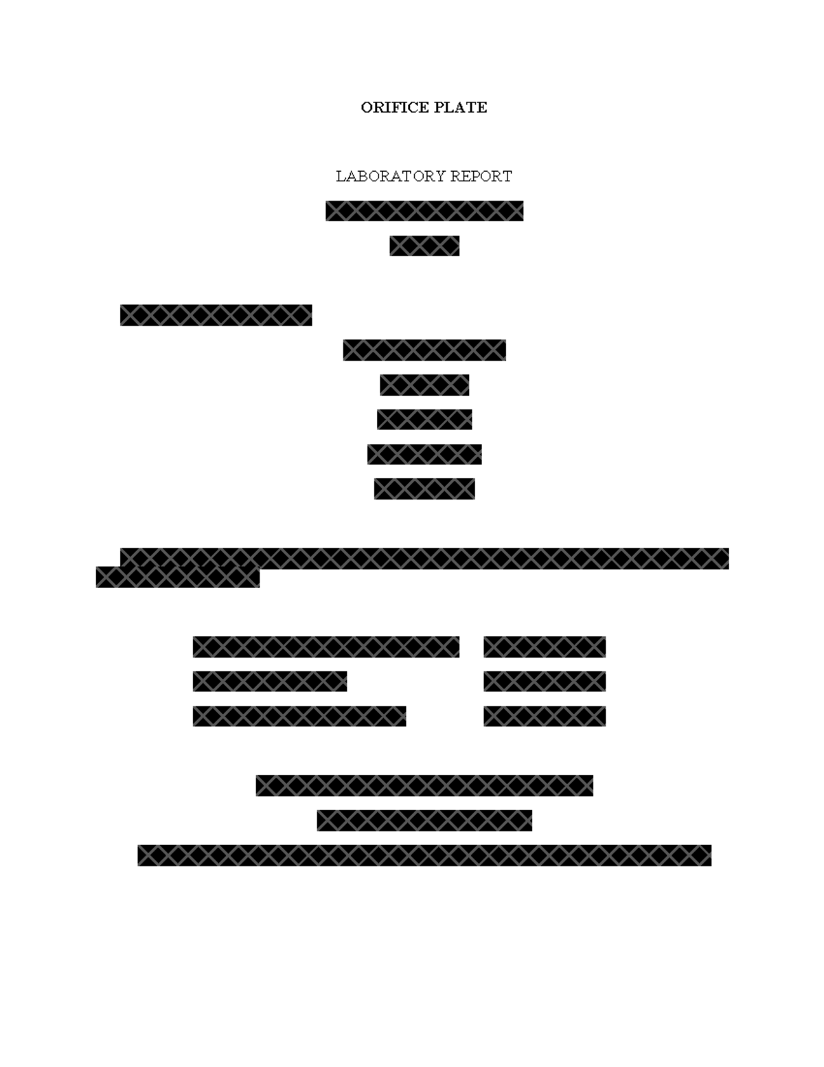 orifice lab report - ORIFICE PLATE LABORATORY REPORT i ABSTRACT The flow measuring instrument ...