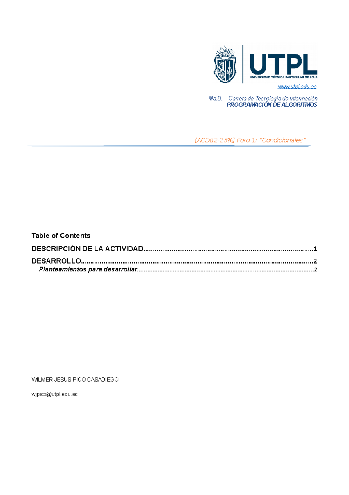 Foro 1 2B - Condicionales Algoritmos Y Resolucion DE Problemas ...
