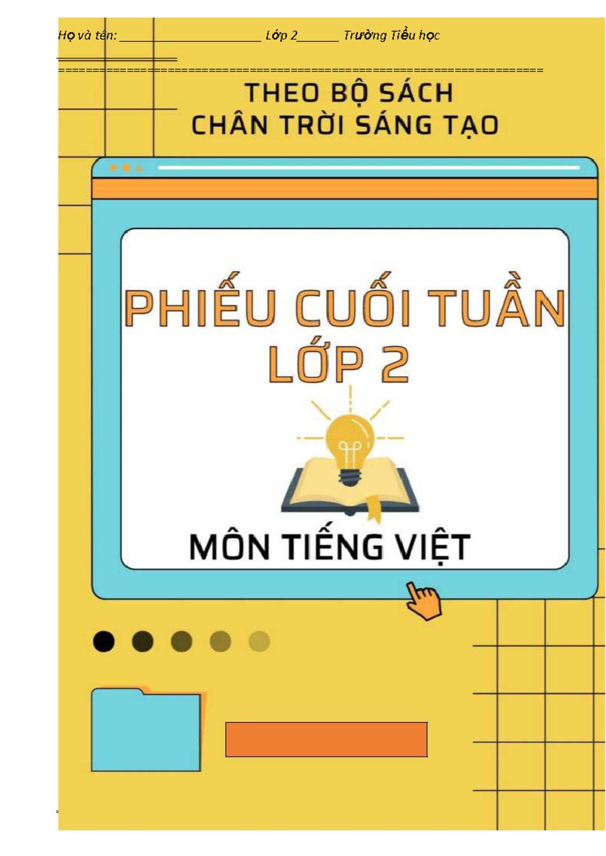 BÀI TẬP CUỐI TUẦN TIẾNG VIỆT 2 - CHÂN TRỜI SÁNG TẠO - Studocu