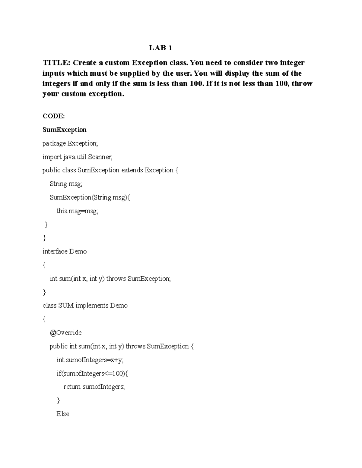 LAB-2 - Java - LAB 1 TITLE: Create a custom Exception class. You need to consider two integer ...