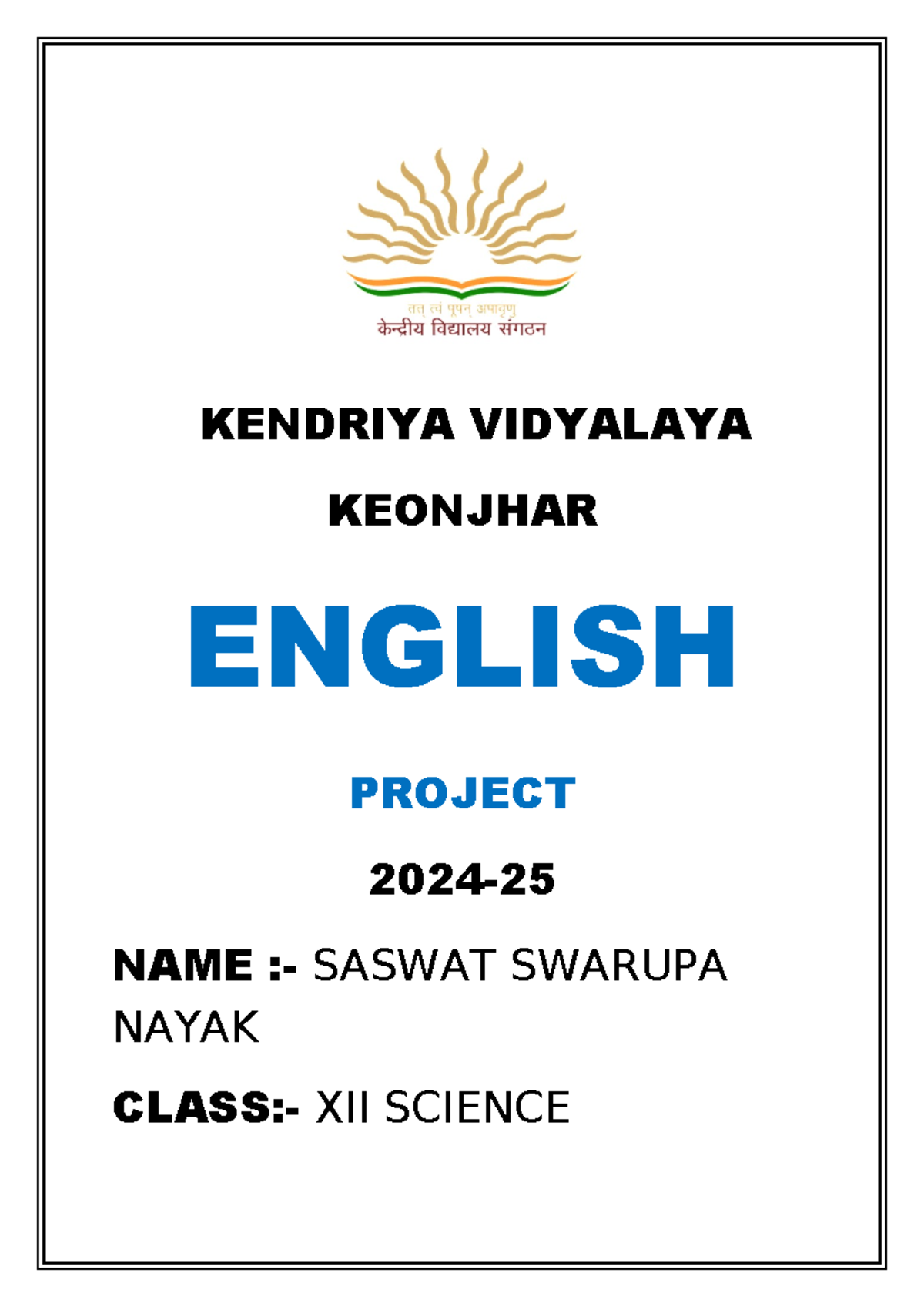 Class 12 eng project - Copy - KENDRIYA VIDYALAYA KEONJHAR ENGLISH ...