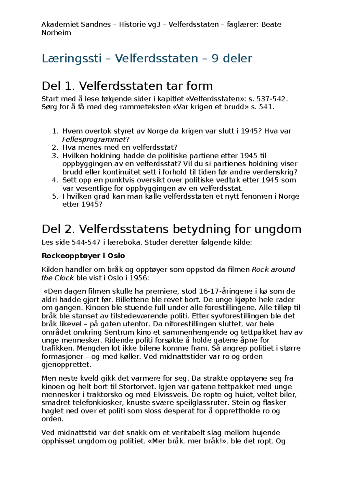 Akademiet Sandnes Historie vg3: Læringssti om Velferdsstaten - Del 1-9 ...