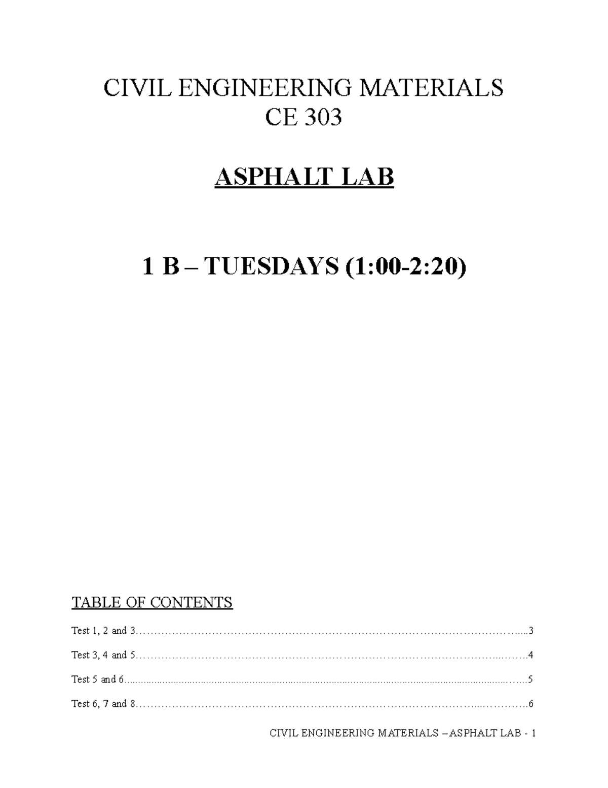 Lab Report 3 - CE 303 Asphalt Testing in Civil Engineering Materials ...