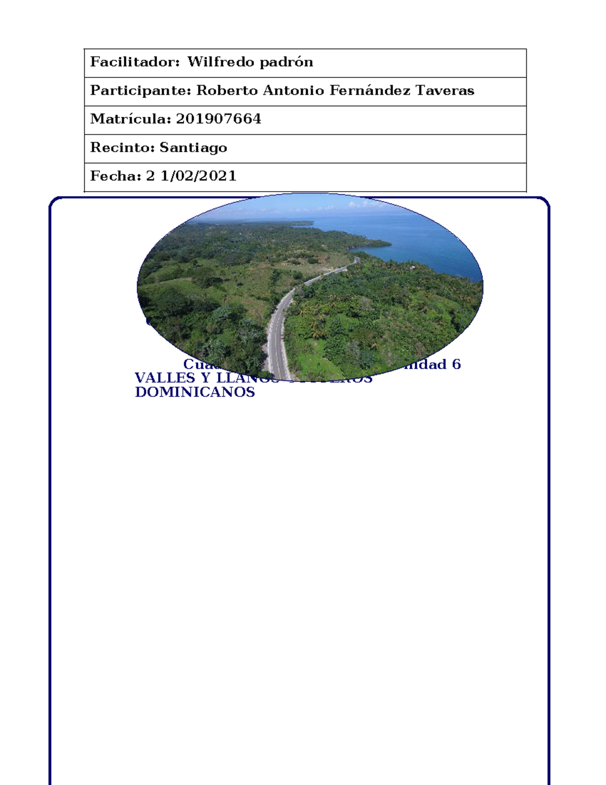 Tarea 6: Valles y Llanos Costeros en Geografía Turística - Studocu