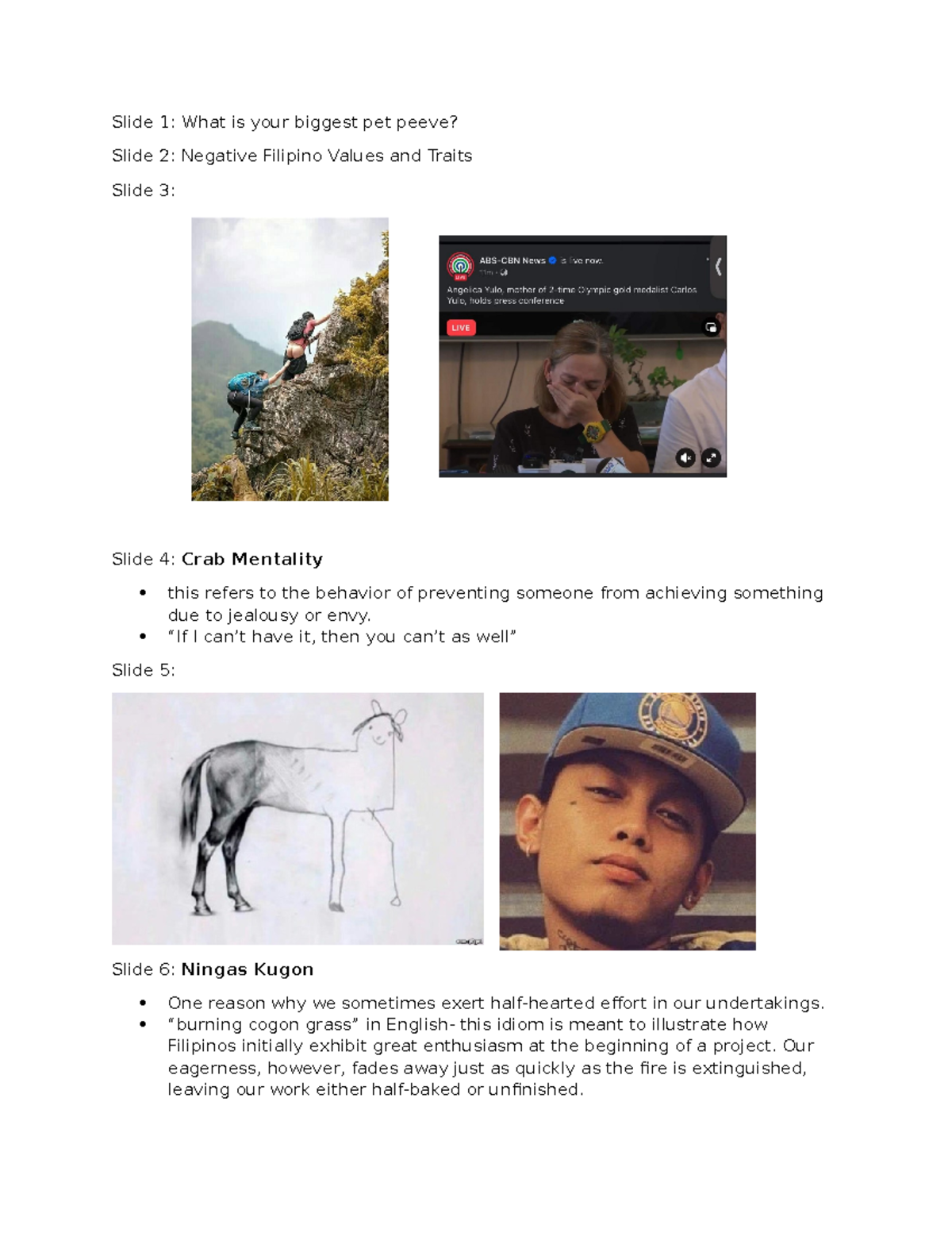 Values of Filipinos - Slide 1: What is your biggest pet peeve? Slide 2 ...