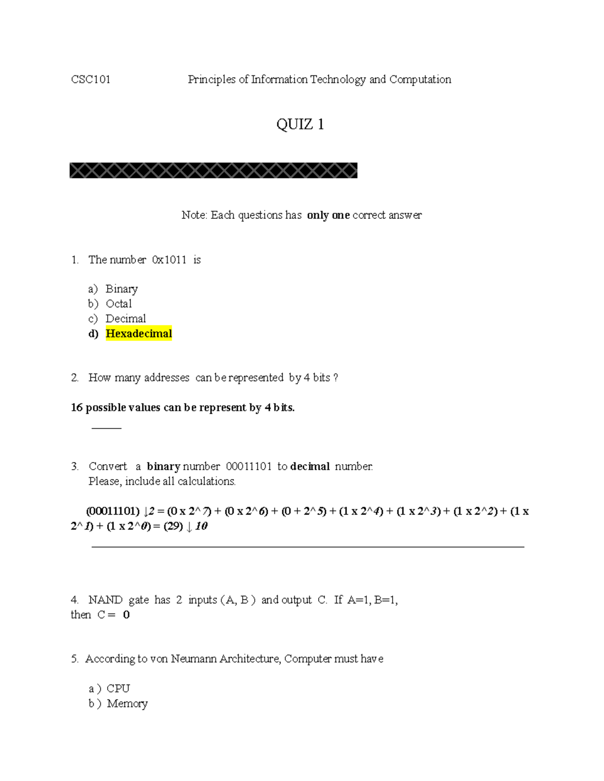 Quiz 1 CSC101 - First Quiz - CSC101 Principles of Information Technology and Computation QUIZ 1 ...