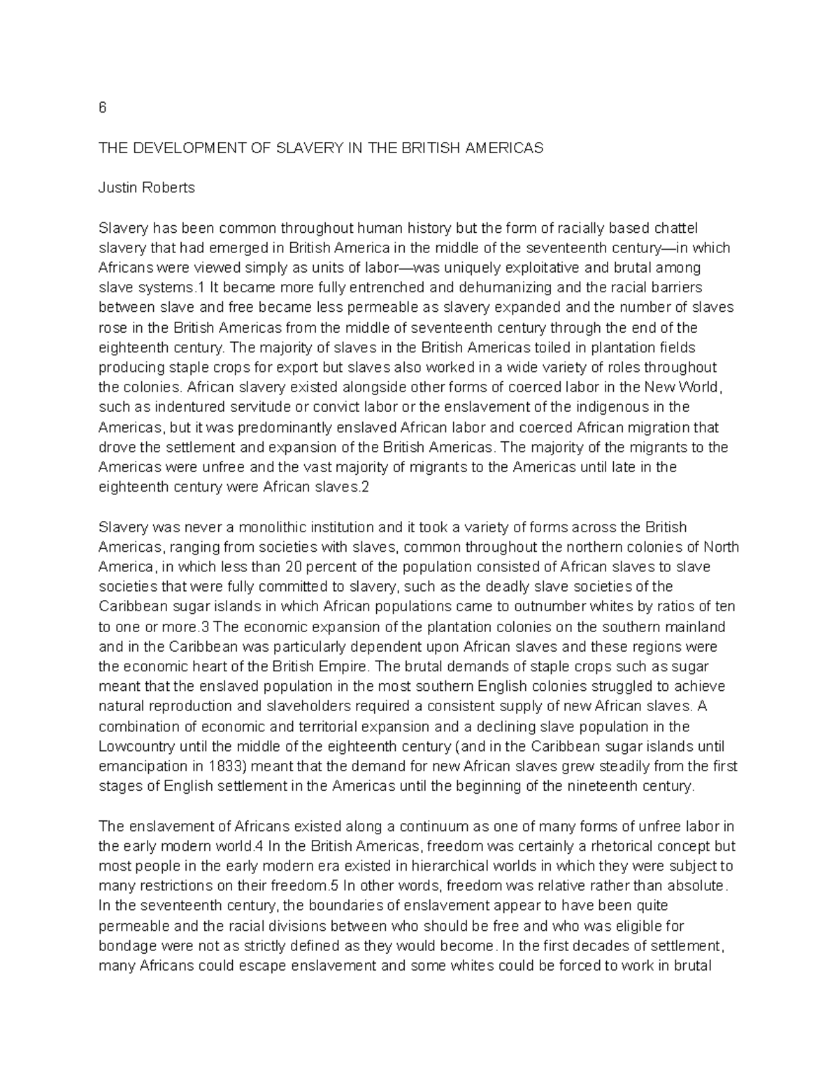 The Development and Impact of Slavery in the British Americas: An ...