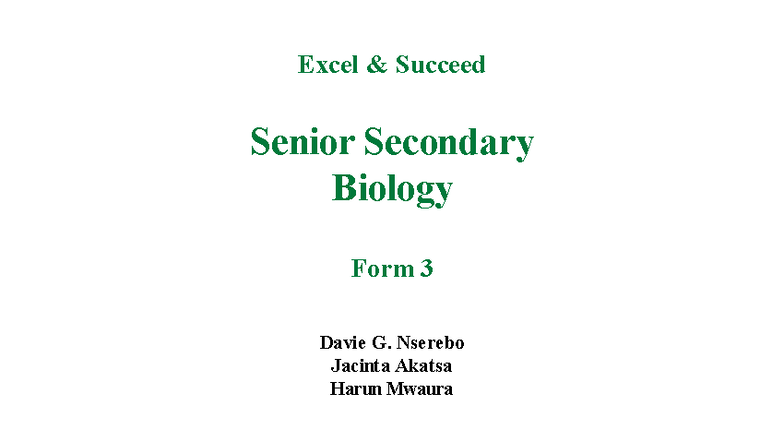 Excel Bio Book 3: Comprehensive Notes for Form 3 Biology - Studocu