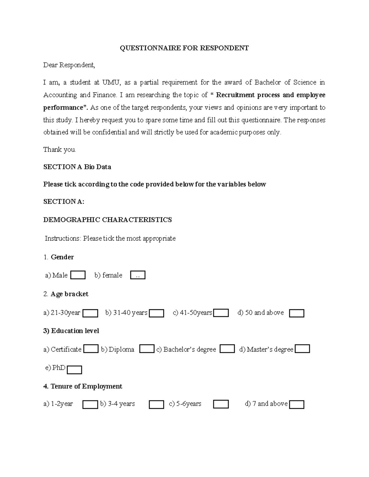 Questionnaire FOR Respondent - QUESTIONNAIRE FOR RESPONDENT Dear ...