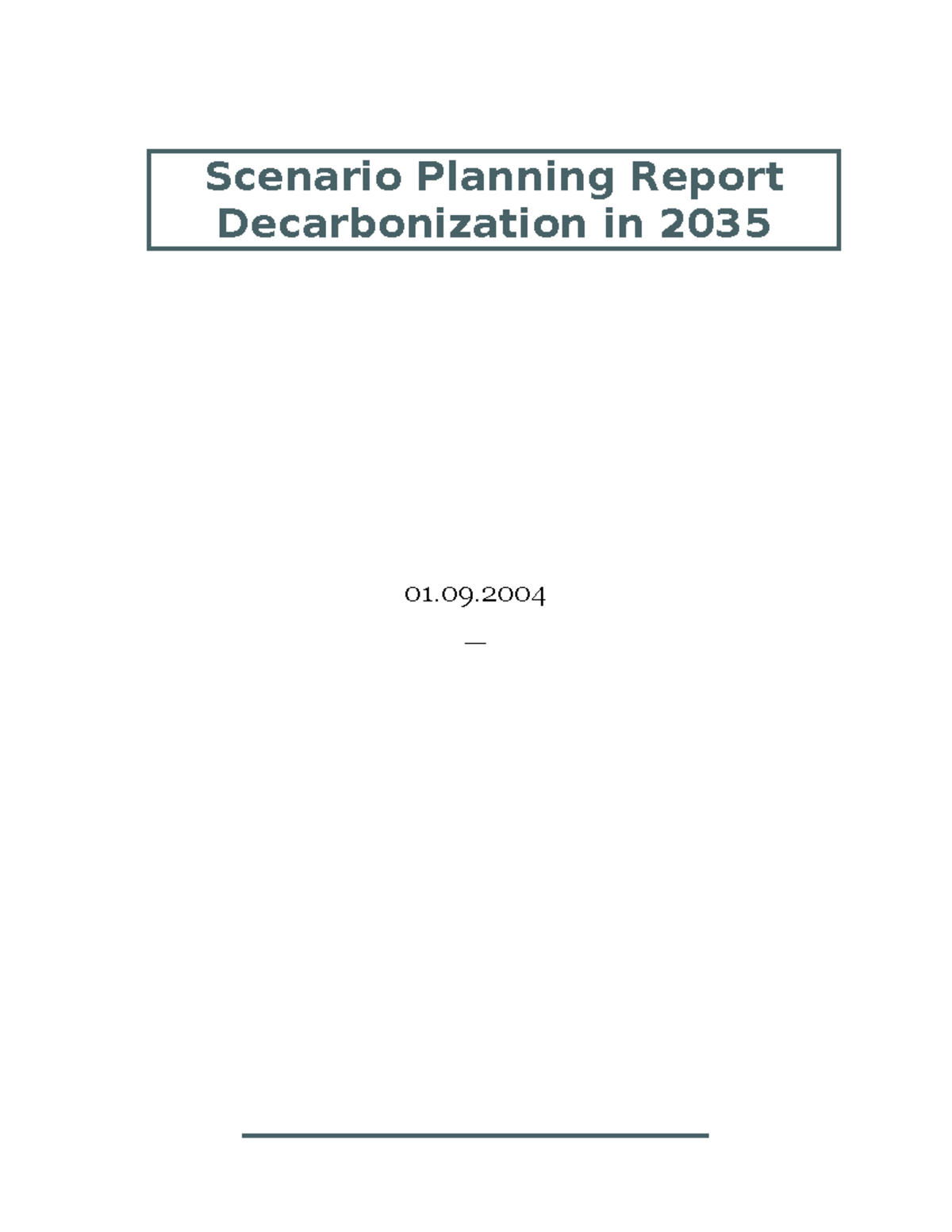 Scenario Planning Report: Decarbonization Strategies for QLD 2035 - Studocu