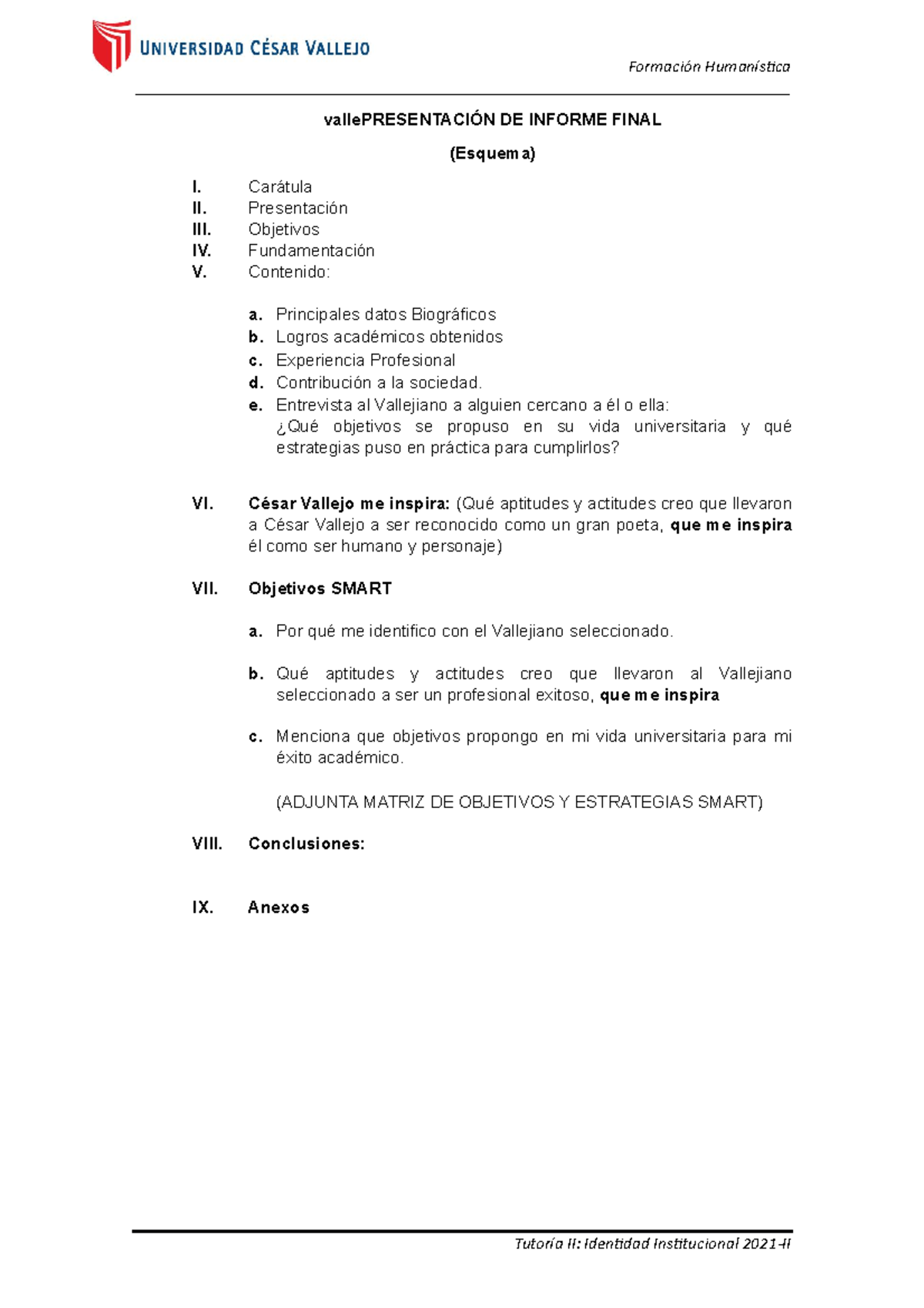 Esquema DEL Informe Final Catedra Vallejo - Formación Humanística - Studocu