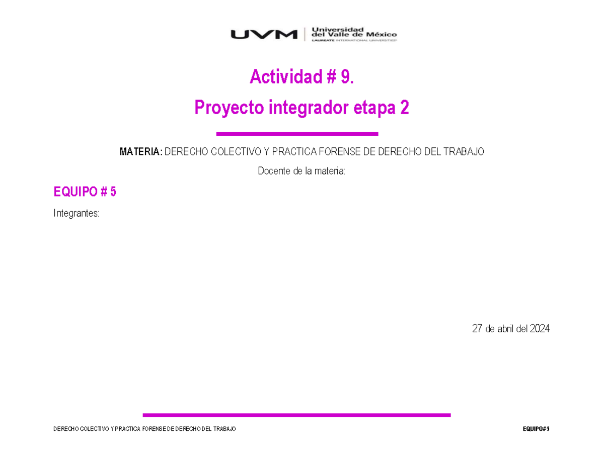 Actividad #9 - NINGUNA - DERECHO COLECTIVO Y PRACTICA FORENSE DE DERECHO DEL TRABAJO EQUIPO# 5 ...