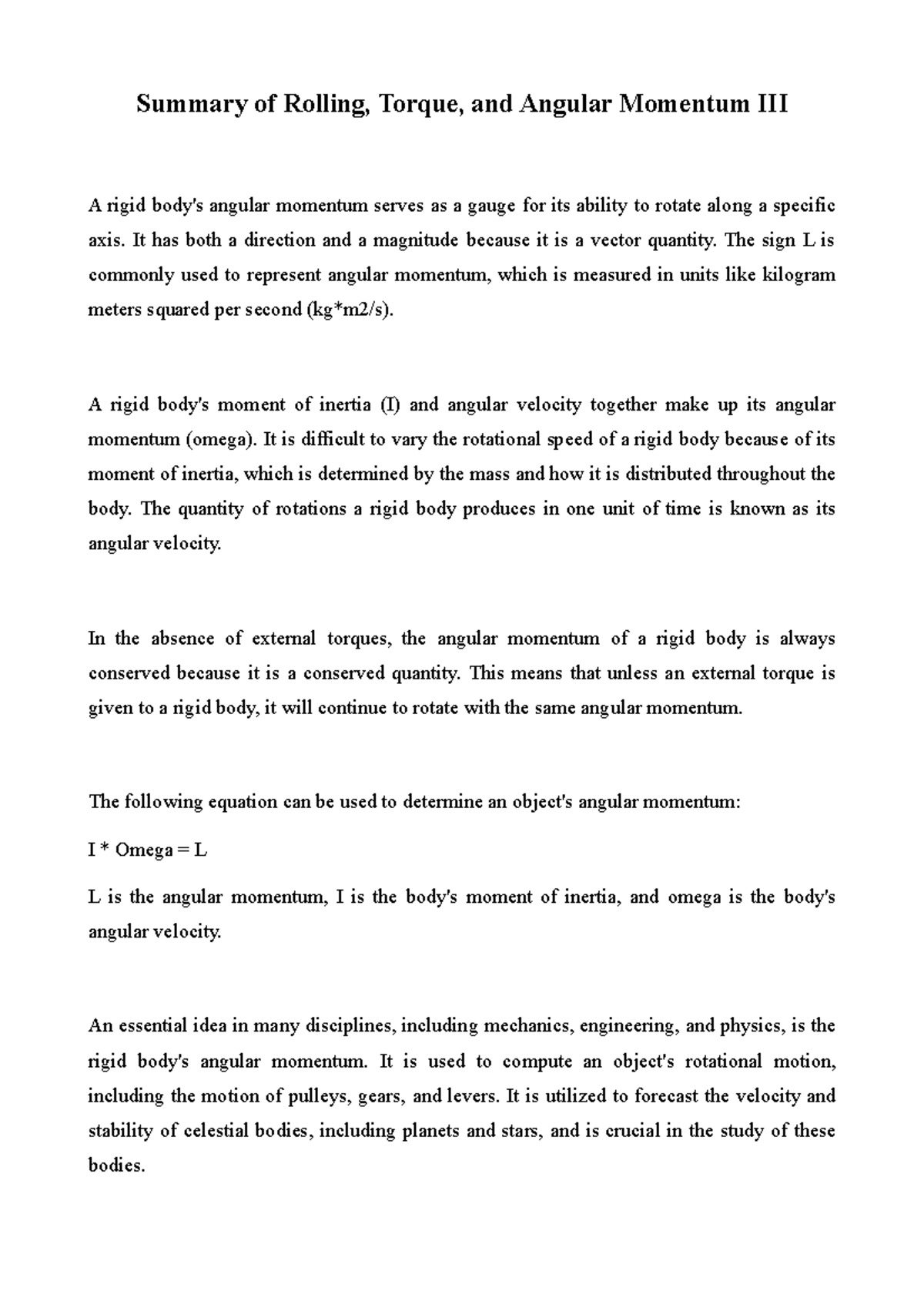 Summary of Rolling, Torque, and Angular Momentum 3 - It has both a ...