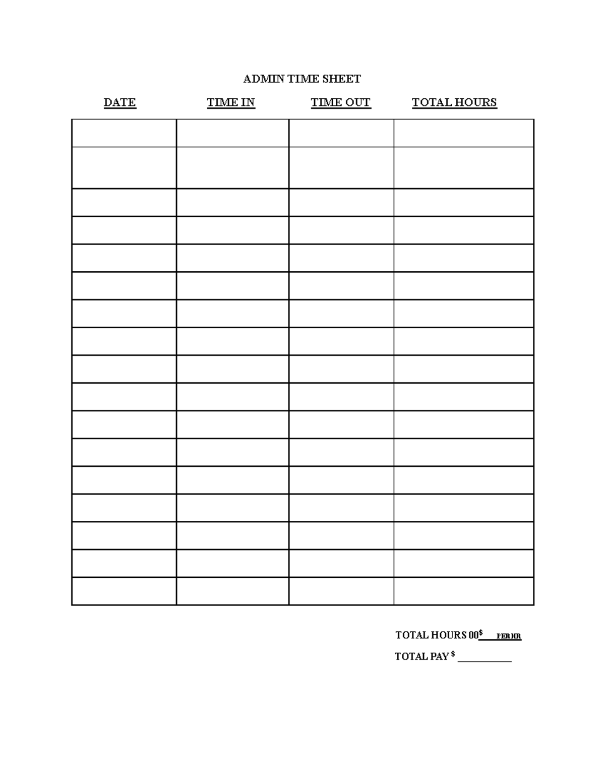 CLock sheet - ADMIN TIME SHEET DATE TIME IN TIME OUT TOTAL HOURS TOTAL ...