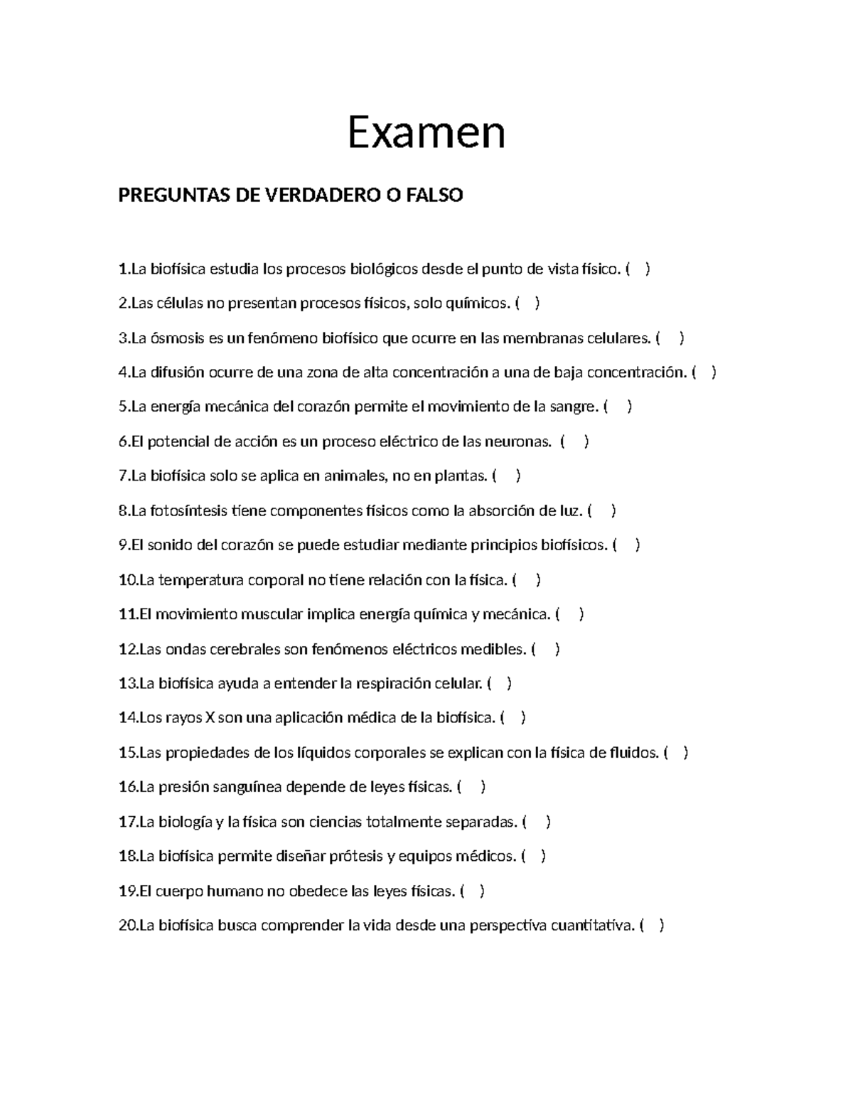 Examen de Biofísica: Preguntas de Verdadero/Falso y Selección Múltiple ...