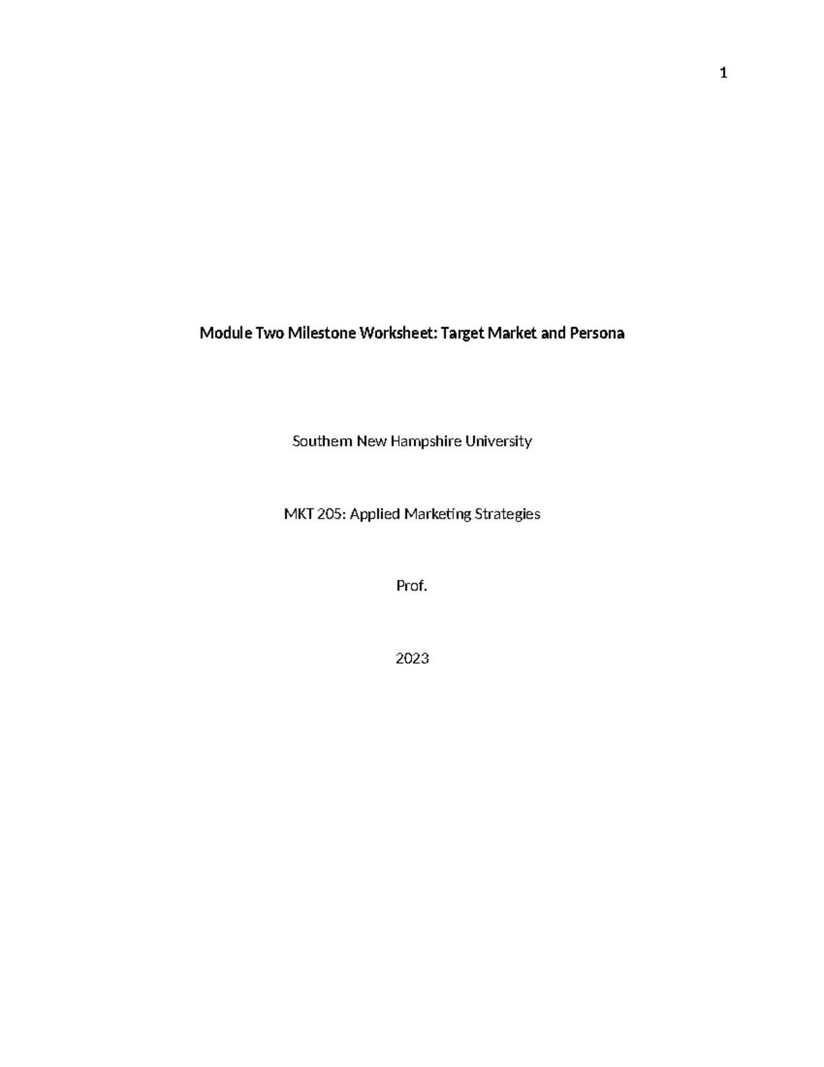 MKT 205 Module Two Milestone: Target Market & Persona Analysis - Studocu