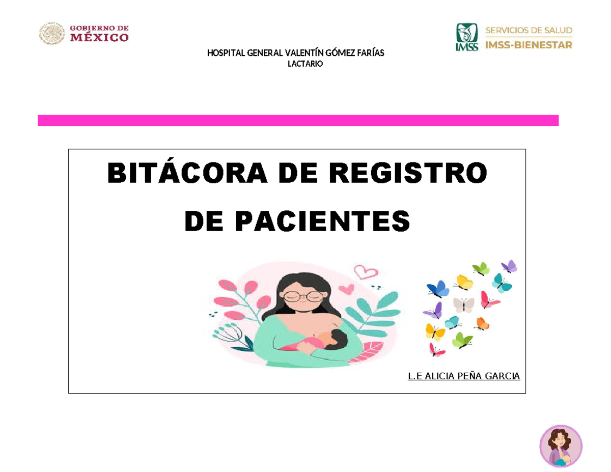 Bitácora de Registro de Pacientes - Lactario HOSPITAL GENERAL VGF - Studocu