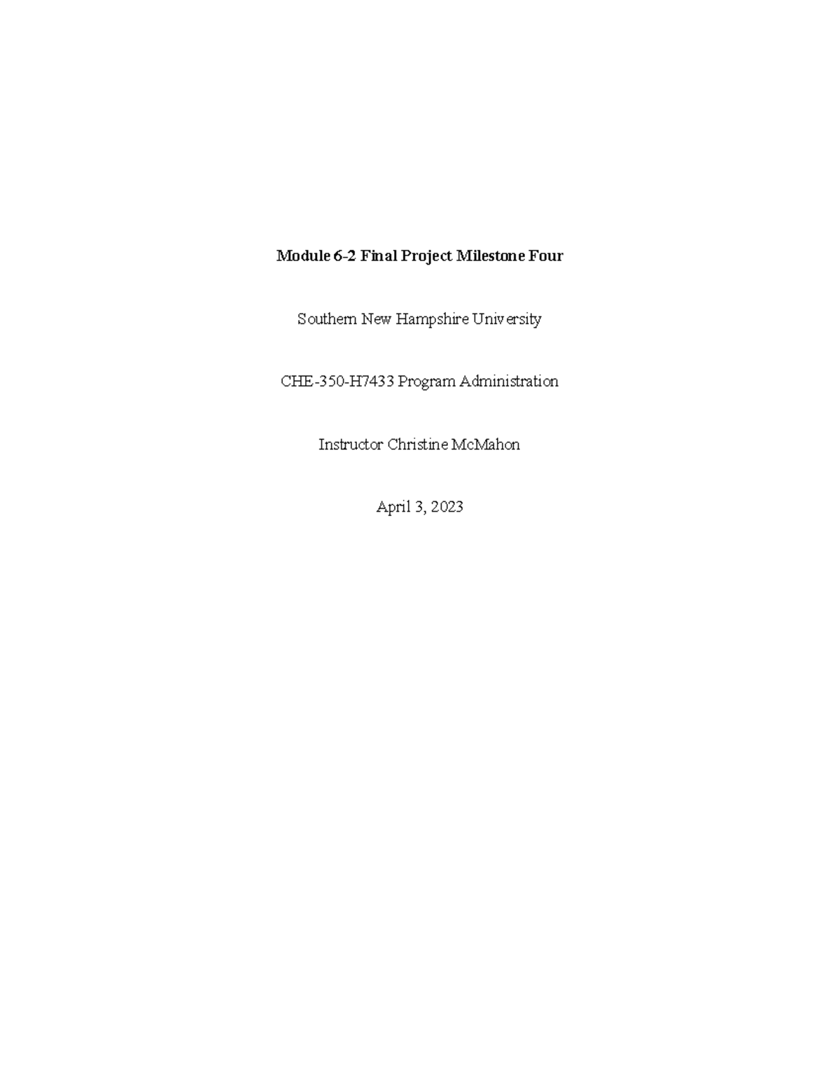 CHE-350-H7433 Module 6 Final Project Milestone Four Analysis - Studocu