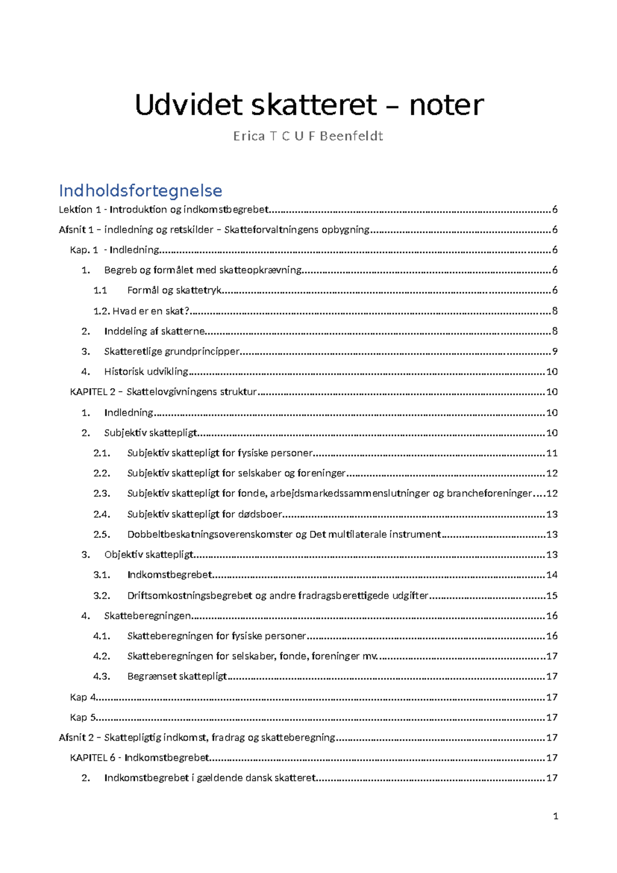 Udvidet Skatteret Noter - Erica T C U F Beenfeldt - Studocu