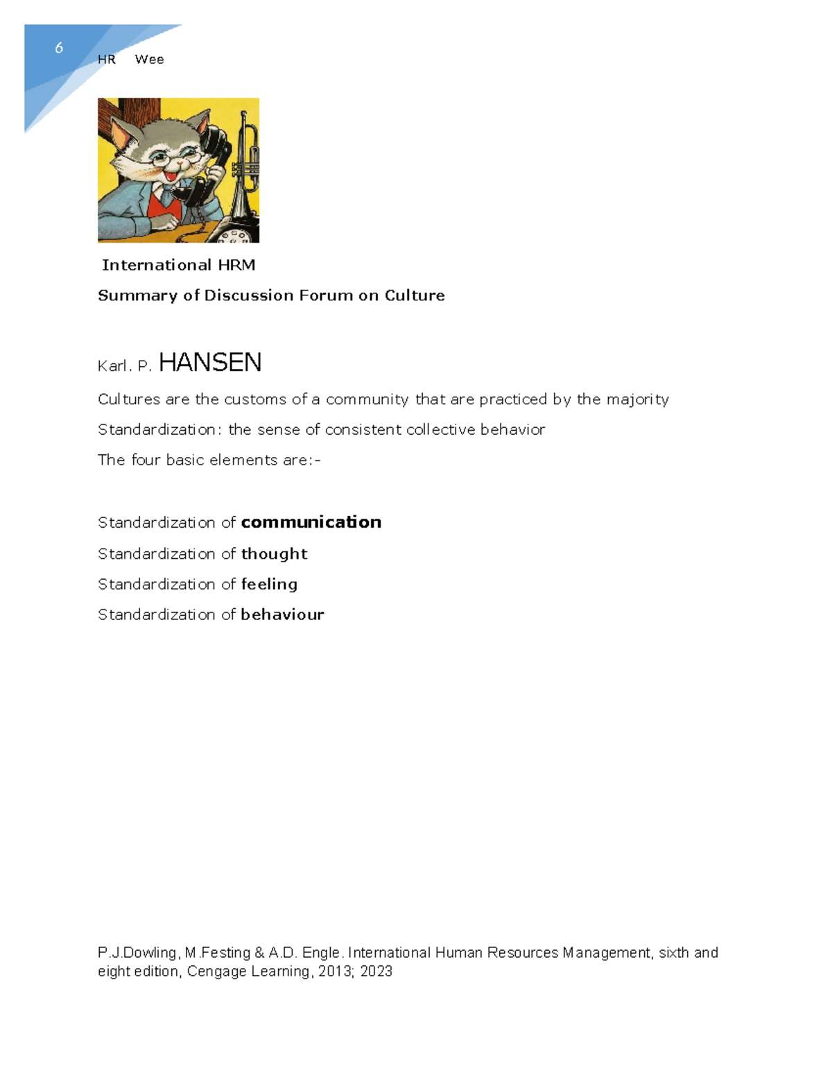 6 HR Wee International HRM Cultural Discussion Summary - Fall 2024 ...