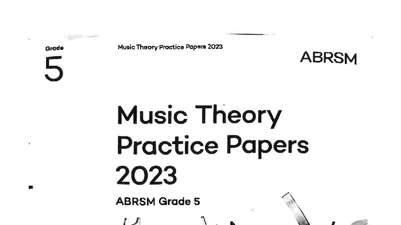ABRSM Grade 5 Music Theory Practice Paper 2023 - Revision Notes - Studocu