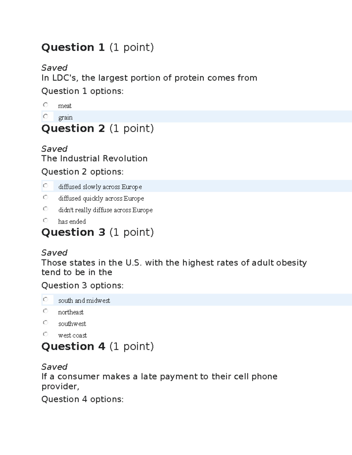 Exam review 3 - Question 1 (1 point) Saved In LDC's, the largest portion of protein comes from ...