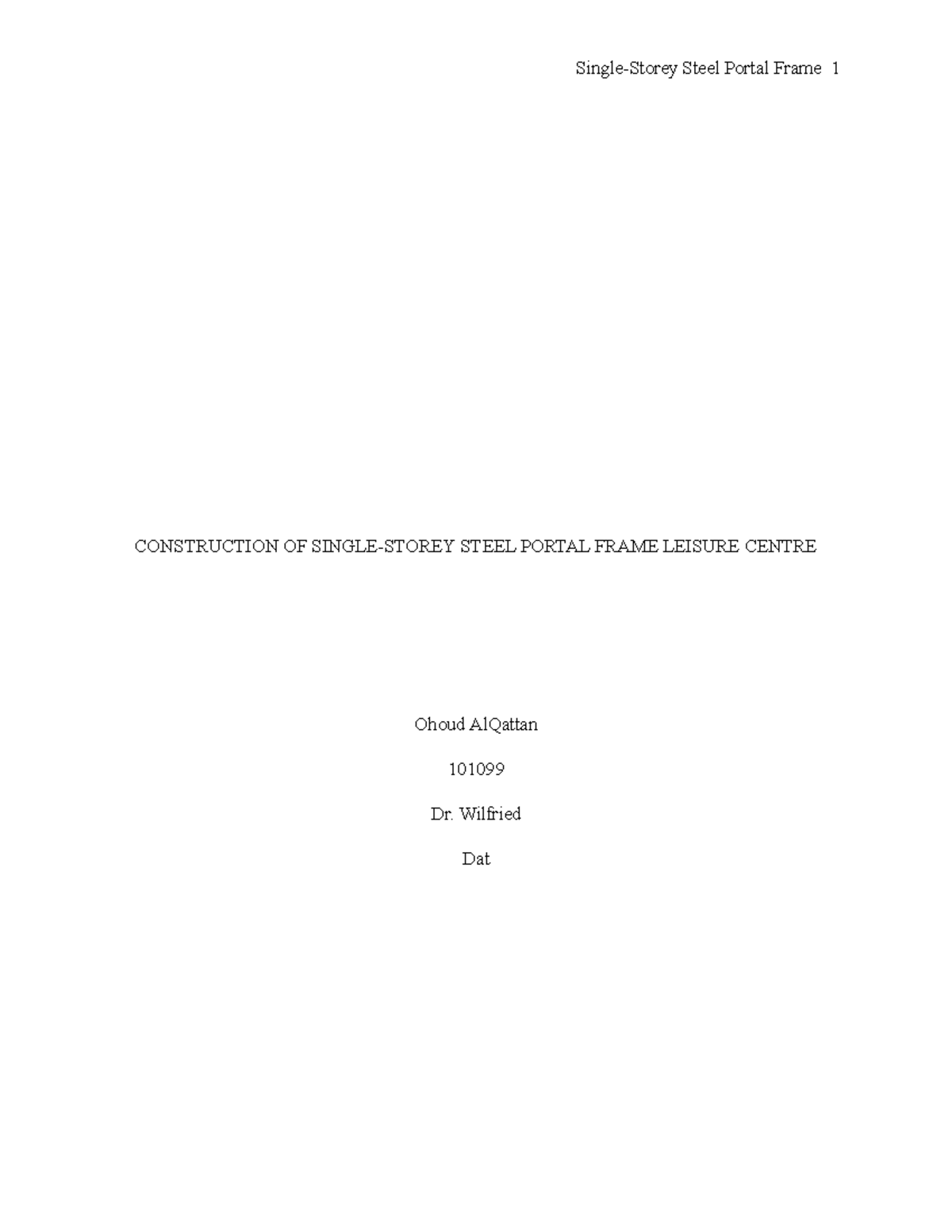 Construction technology 2 - CONSTRUCTION OF SINGLE-STOREY STEEL PORTAL ...