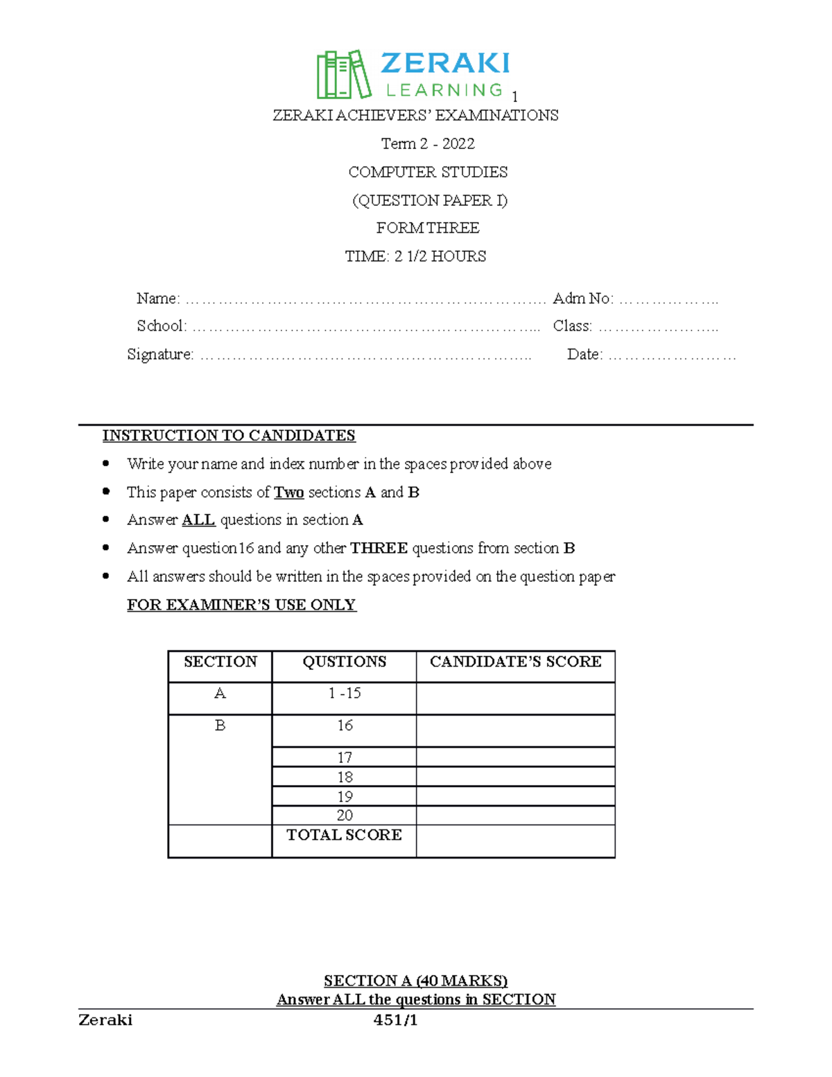 Computer Studies - ZERAKI ACHIEVERS’ EXAMINATIONS Term 2 - 2022 ...
