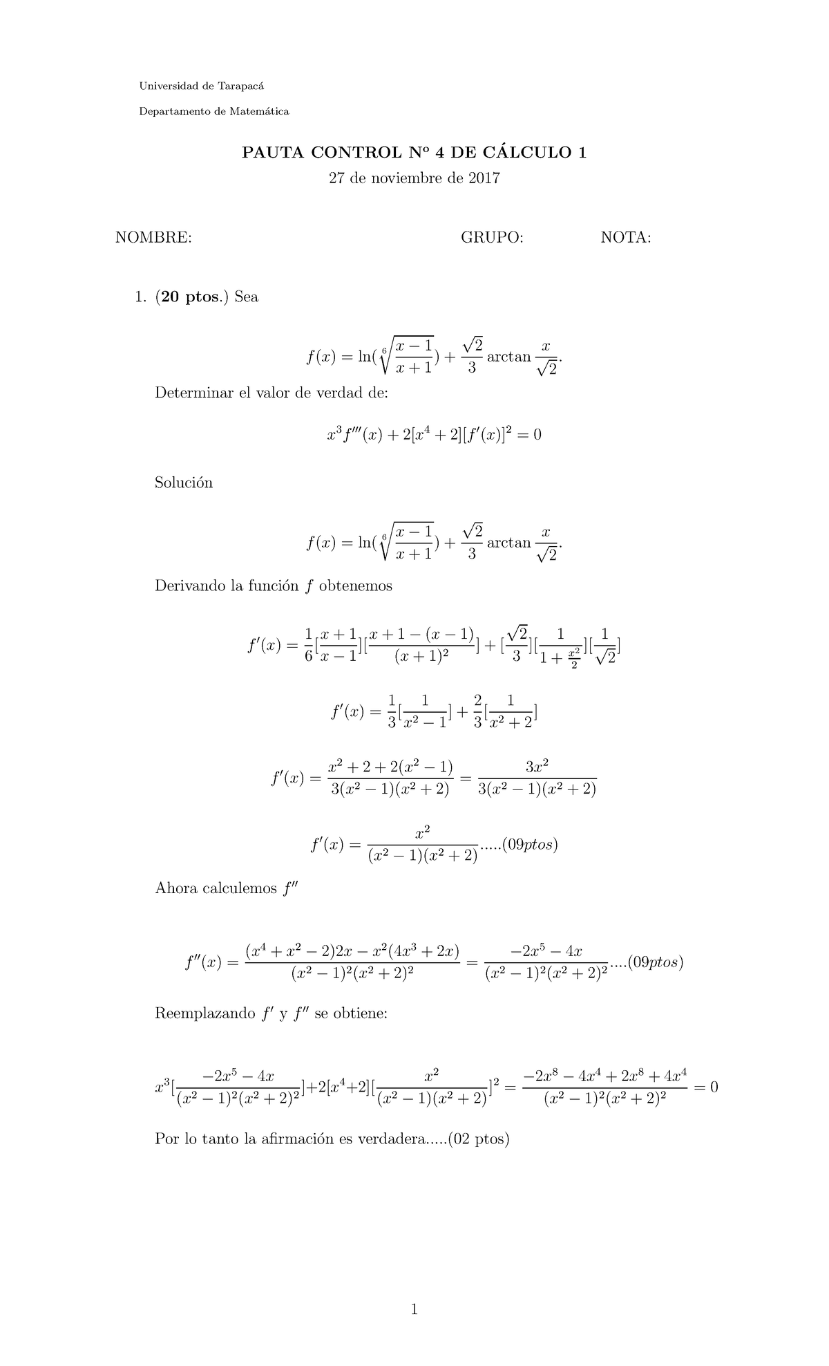 Pauta Control 4 - S2 2017 - Universidad de Tarapac ́a Departamento de Matem ́atica PAUTA CONTROL ...