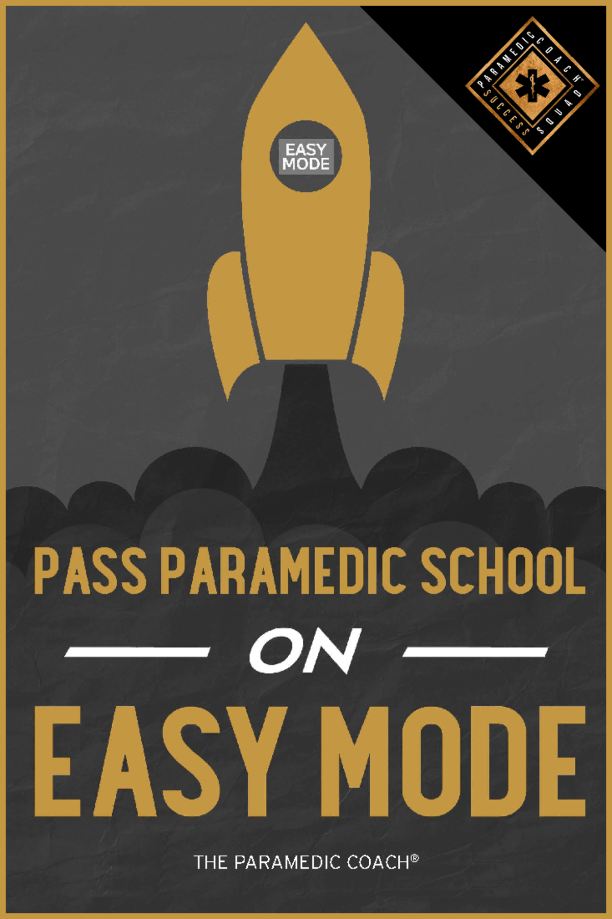 Paramedic Coach Pass-Paramedic-School - THE PARAMEDIC COACH® CONTENTS ...