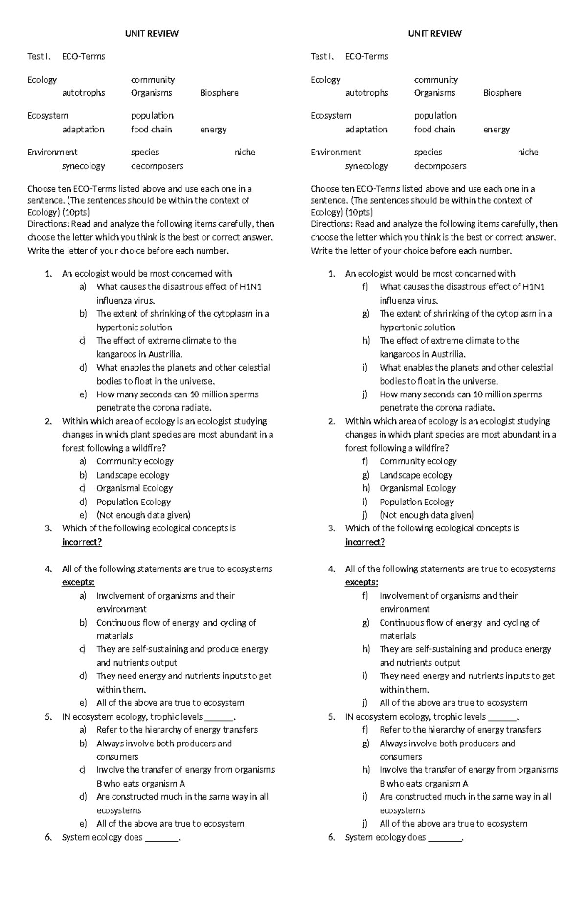 UNIT 1 Review - notes - UNIT REVIEW Test I. ECO-Terms Ecology community ...