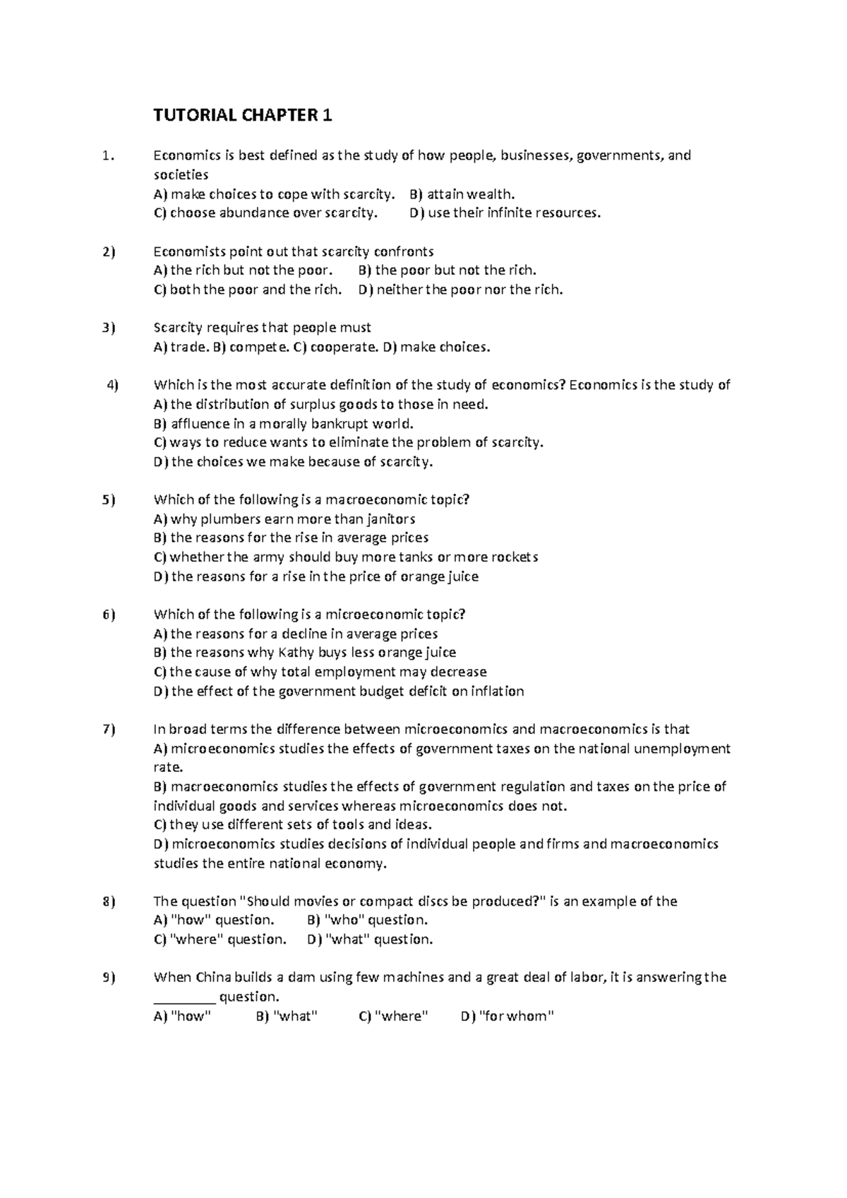 Tutorial chapter 1 - TUTORIAL CHAPTER 1 Economics is best defined as ...