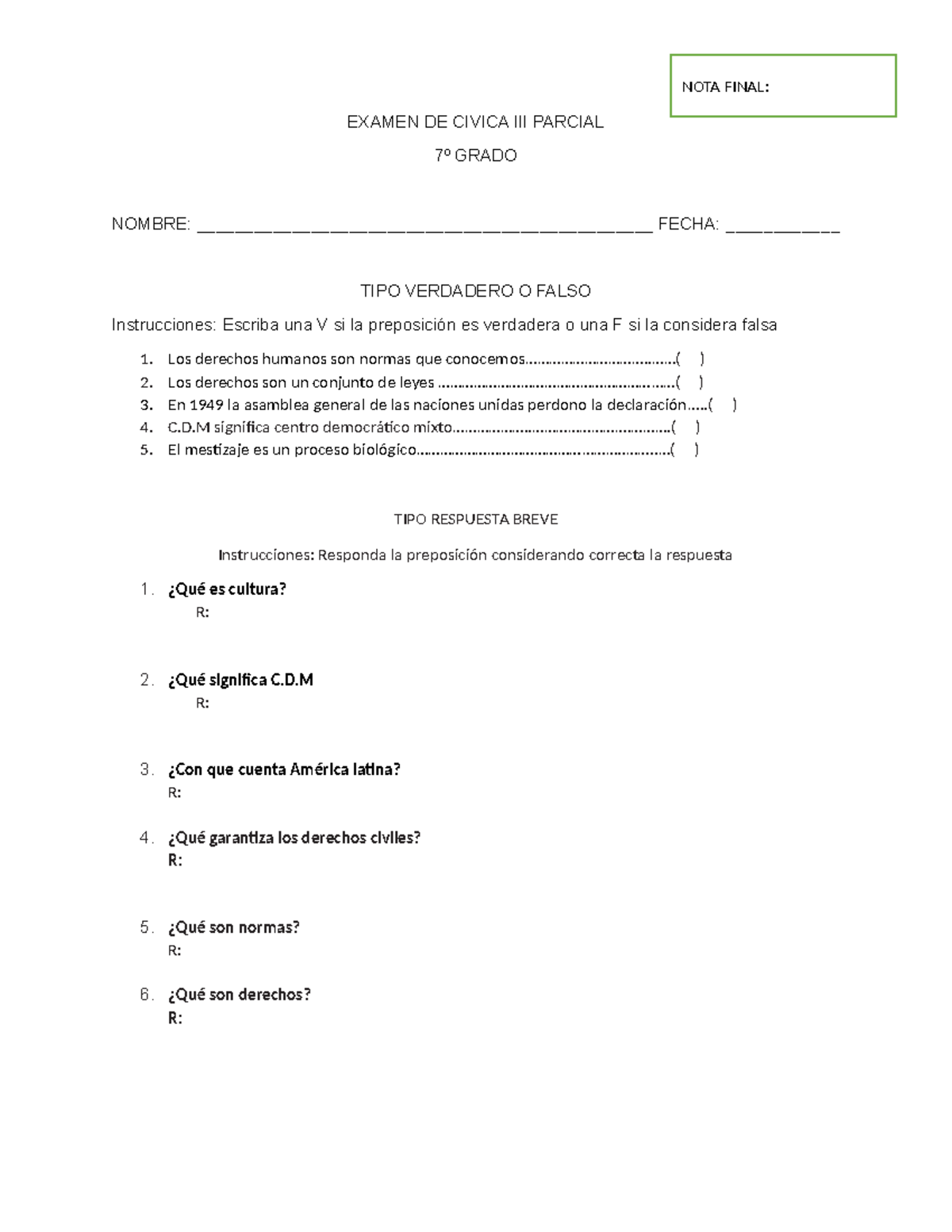 Examen de Cívica 7º Grado III Parcial - V/F y Respuestas Breves - Studocu