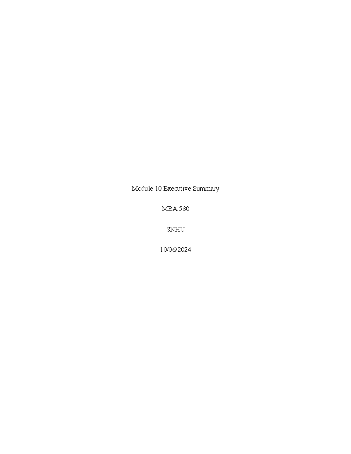 MBA 580 Module 10 Exec Summary: Futureproofing Recommendations - Studocu