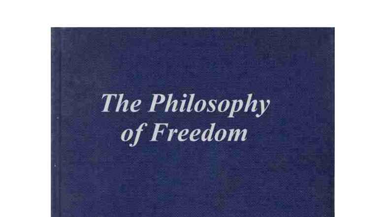 Philosophy of Freedom (GA 4): Insights from Rudolf Steiner's Work - Studocu