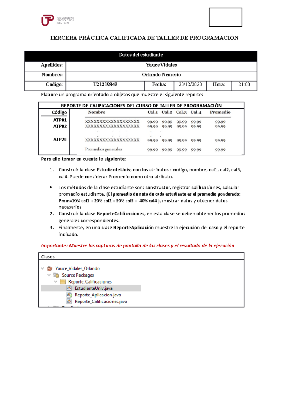 UTP PC03 Taller Programación - TERCERA PRÁCTICA CALIFICADA DE TALLER DE PROGRAMACIÓN Datos del ...