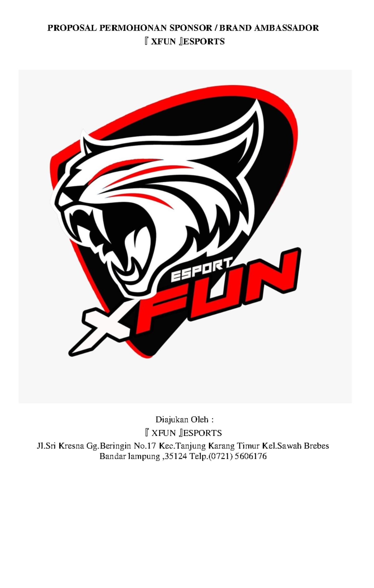 Proposal Permohonan Sponsorship untuk XFUN Esports Team - Studocu
