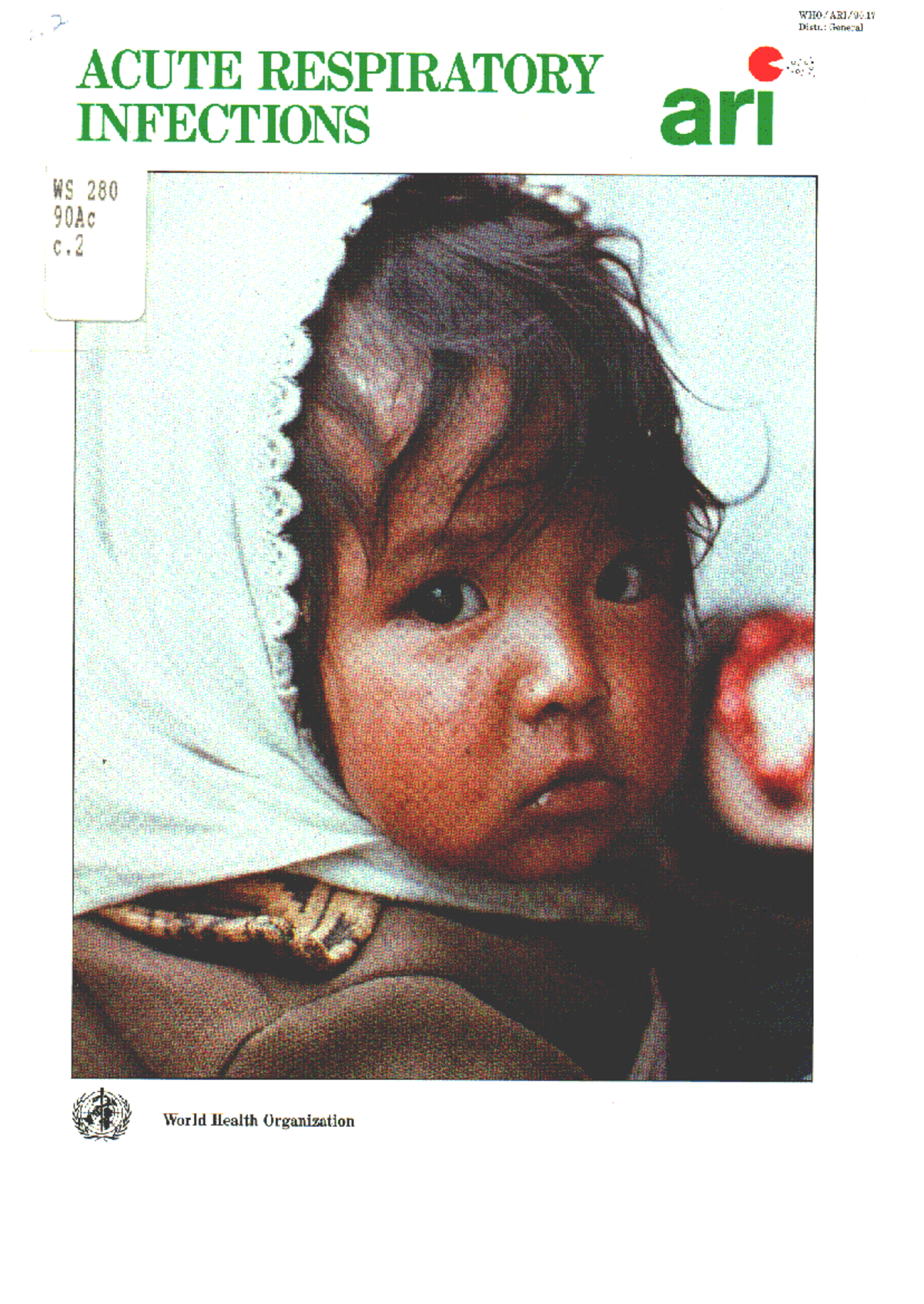 WHO ARI 90 - Acute Respiratory Infections in Children Under 5 - Studocu
