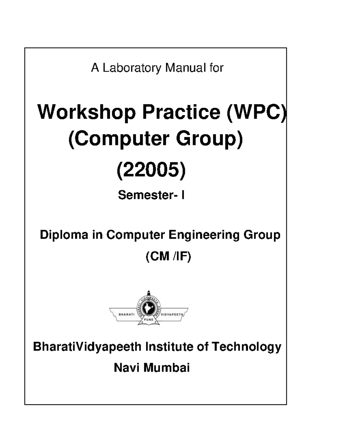 WPC 22005 CM IF Laboratory Manual: Workshop Practice Guide - Studocu