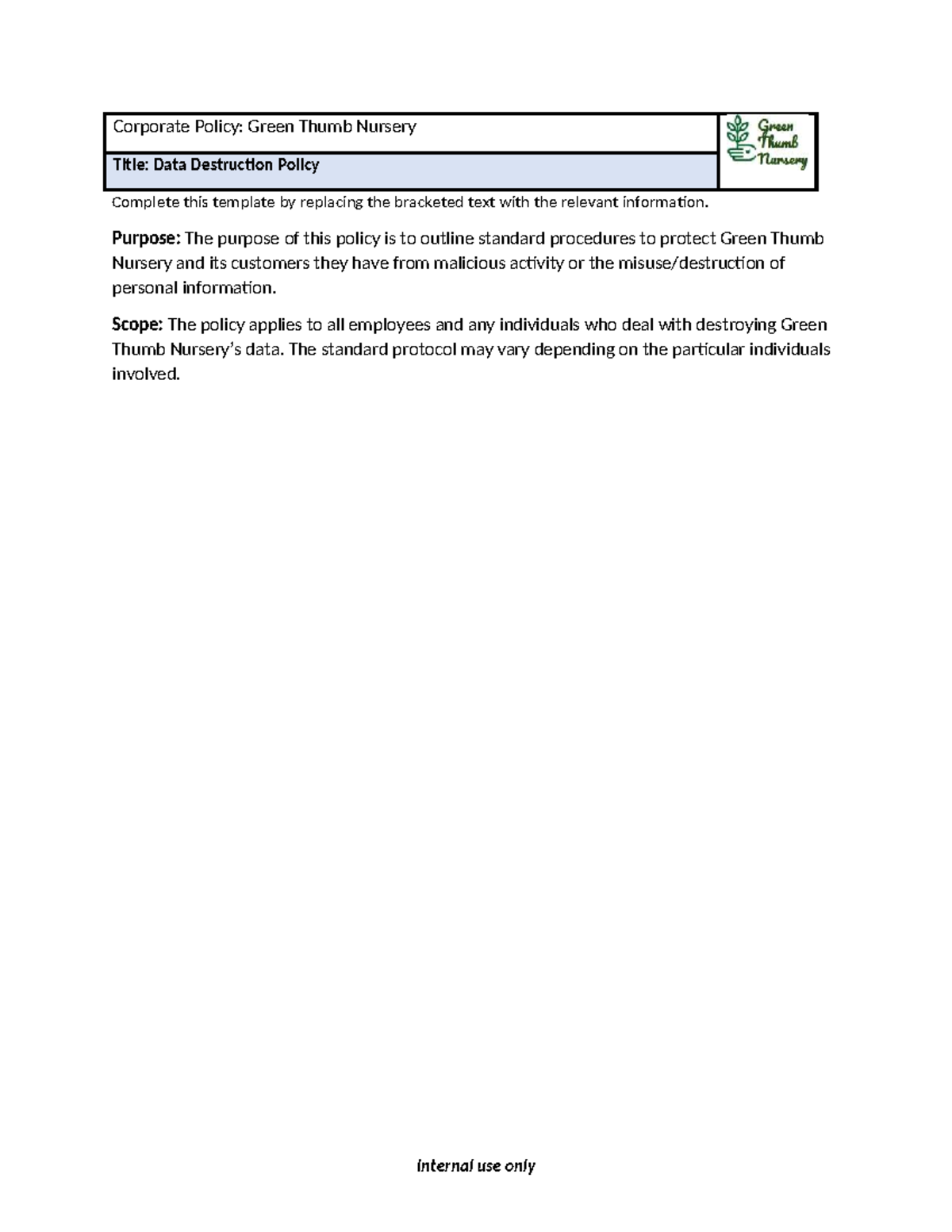 CYB 410 Project Two pt1: Data Destruction Policy for Green Thumb ...