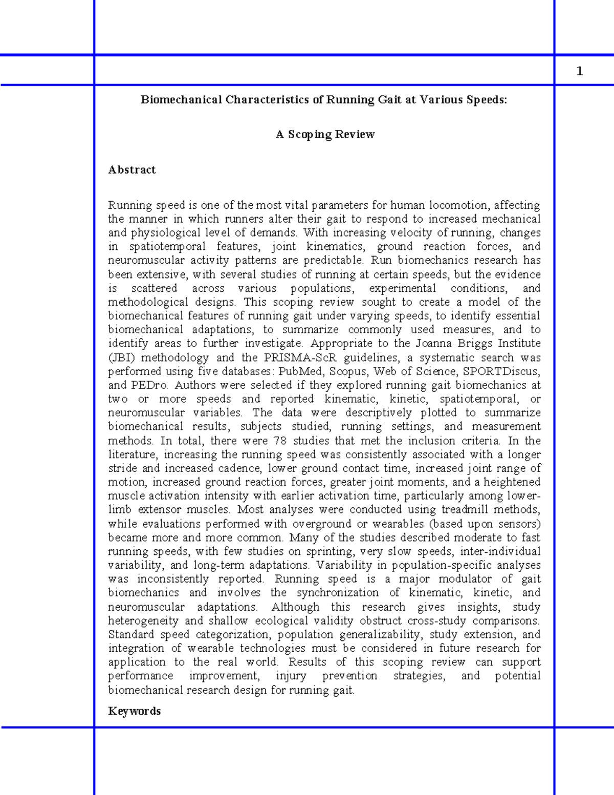 Biomechanical Characteristics of Running Gait at Varying Speeds: A ...