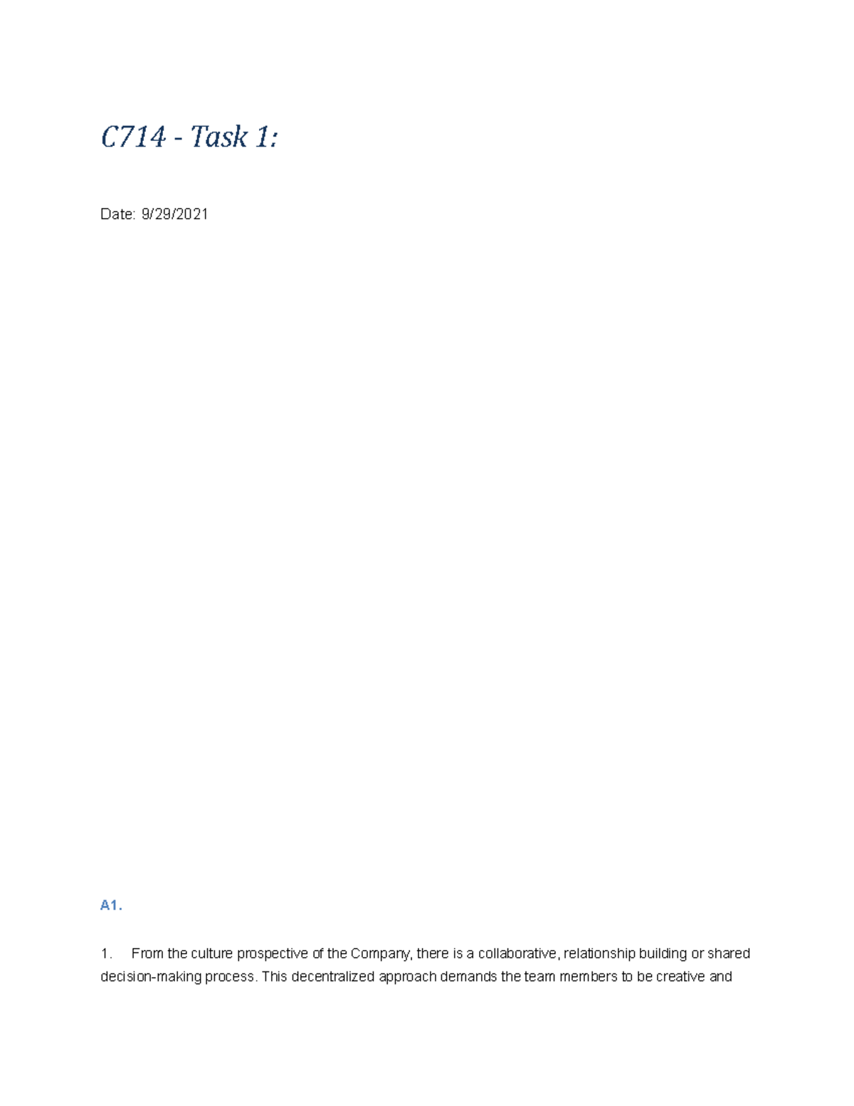 C714 - Task 1 passed - C714 Task 1: Date: A1. 1. From the culture ...